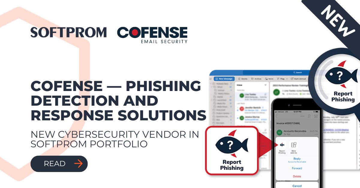 Softprom Signs a Distribution Agreement with Cofense